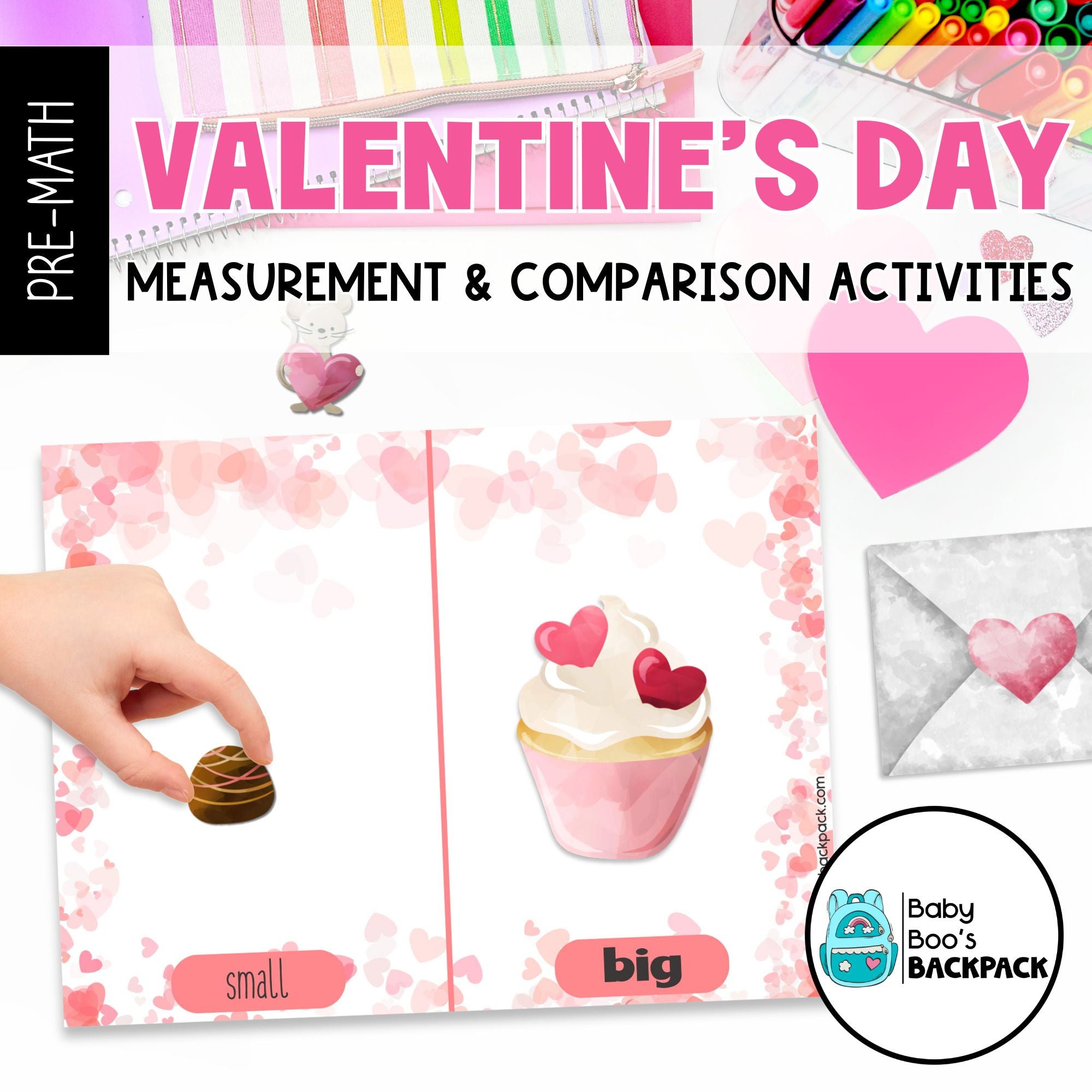 Pre-K Valentine's Day Sorting & Comparison Math with Non-Standardized ...